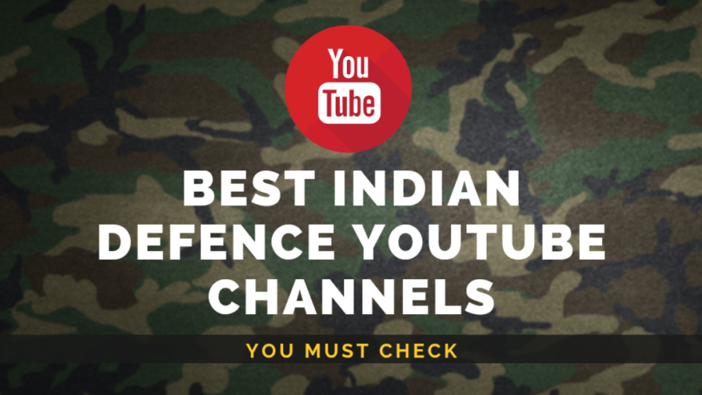 Best Indian Defence YouTube Channels you must Check