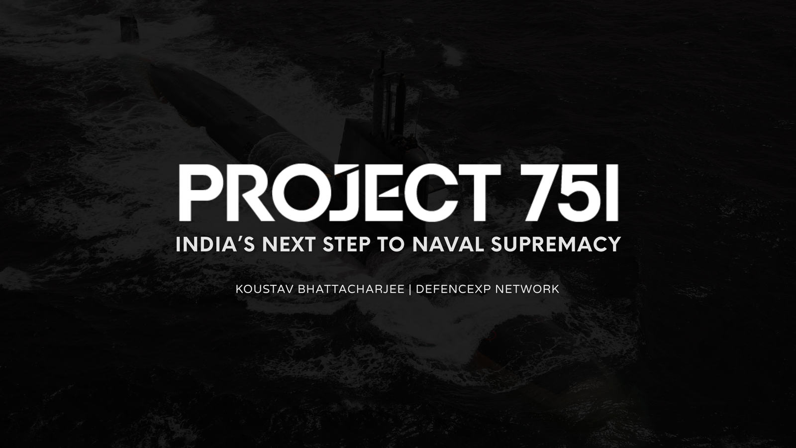 Project 75(I): Redefining India's Naval Power